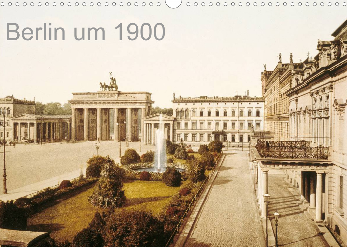 Berlin um 1900 - CALVENDO